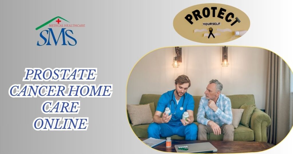 Prostate Cancer Home Care in Kolkata | Expert Support at Home